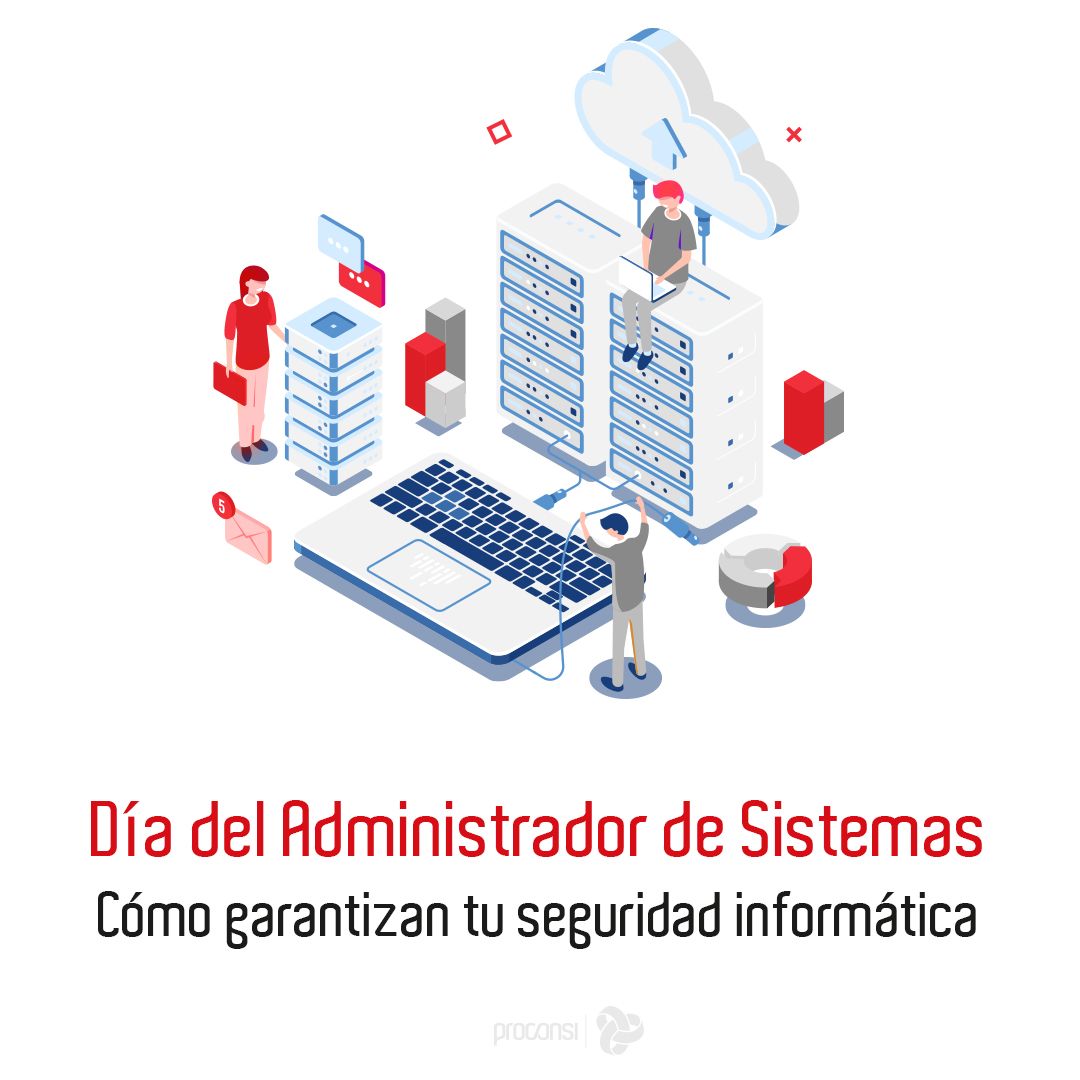 Día del Administrador de Sistemas Informáticos - Software de gestión de ...